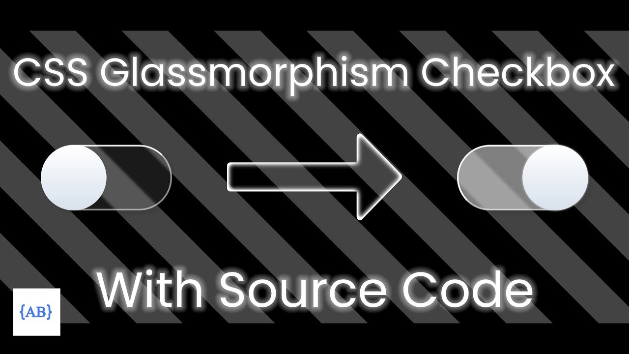 Glassmorphism Toggle Switch | HTML & CSS | AB Koder