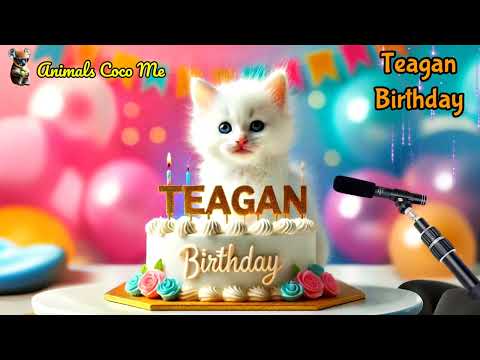 TEAGAN HAPPY BIRTHDAY SONG WITH NAMES | Adorable Cute Cat 😺