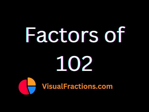 Factors of 102 | Prime Factors, Factor Pairs & More