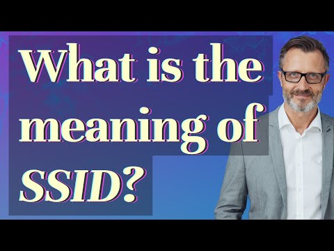 What is the meaning of SSID?