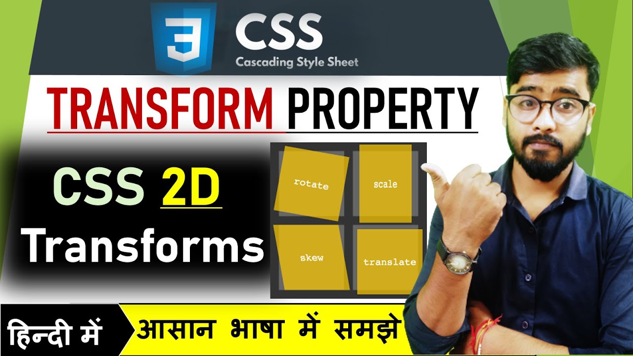 CSS Tutorial - CSS Transform 2D Tutorial in Hindi | Translate, Rotate, Skew, Scale