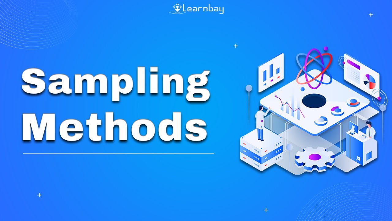 Sampling Methods Tutorial for beginners - Data Science