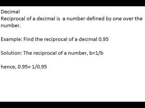 What is the Reciprocal of a number or fraction or decimal