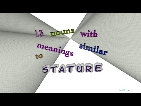 stature - 14 nouns which mean stature (sentence examples)