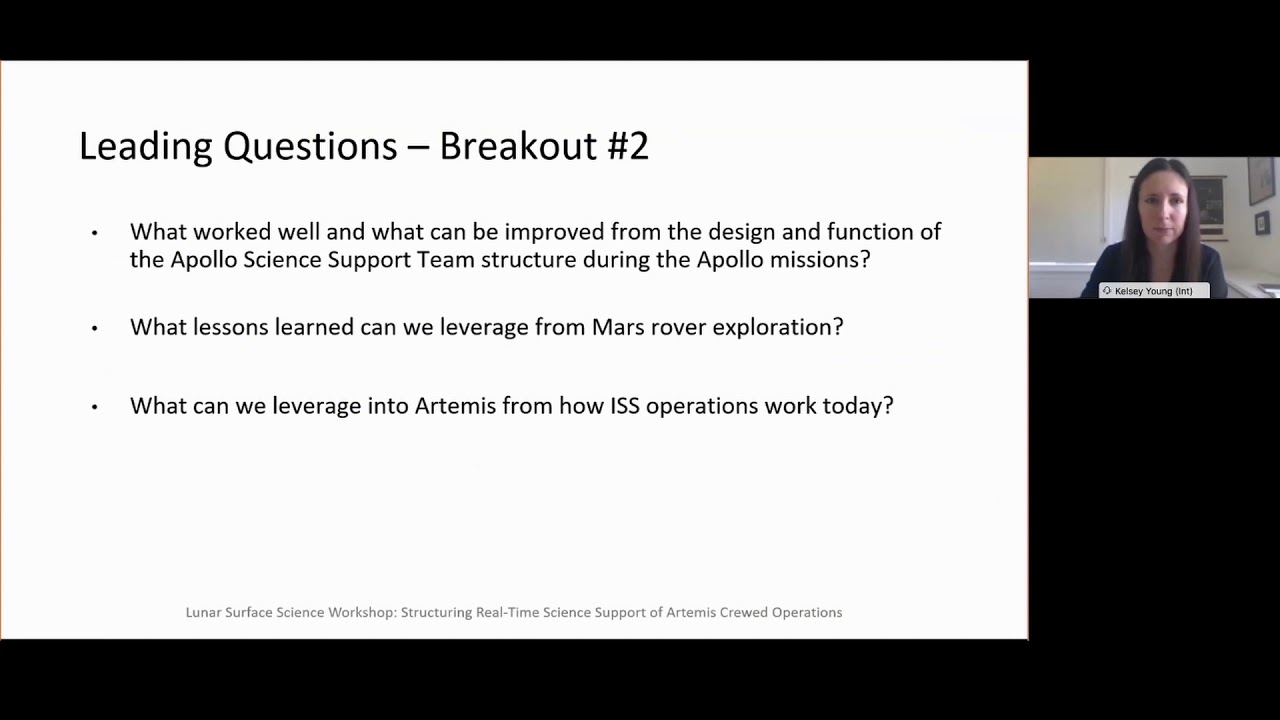Lunar Surface Science Workshop: Structuring Real-Time Science: Kelsey Young, Jose Hurtado