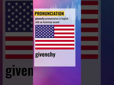 ๐ข Pronunciation Of Givenchy ๐บ๐ธ ๐ฌ๐ง ๐ฆ๐บ ๐ฎ๐ณ accents