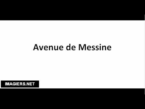 How to pronounce Avenue de Messine