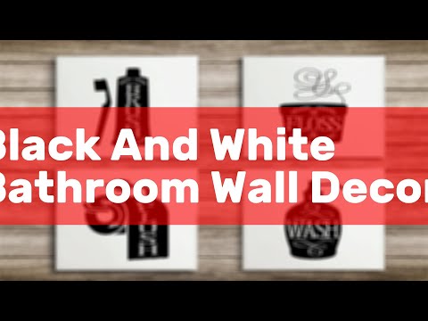 Black And White Bathroom Wall Decor