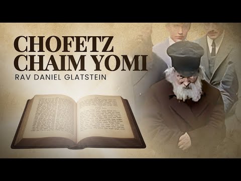 Chofetz Chaim Yomi Pesicha Asin 11-12 Yiras Shamayim - Bittul Torah {Day 23}