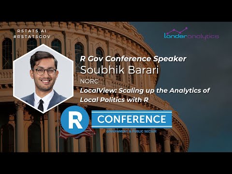 Soubhik Barari - LocalView: Scaling up the Analytics of Local Politics with R