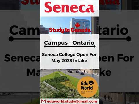 Seneca College Open For May 2023 Intake. #eduworld #senecacollege #ontario #canadaimmigration