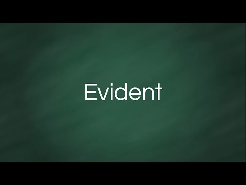 Evident : Definition, Pronunciation, Examples, Synonyms