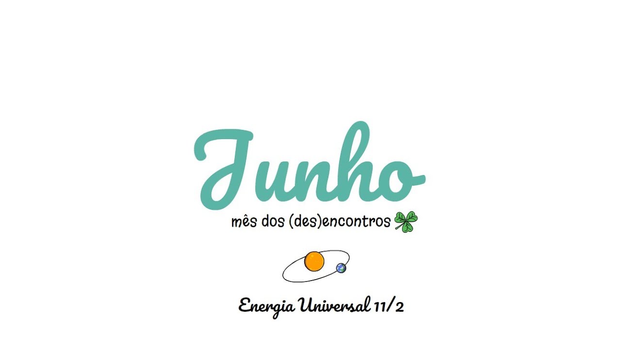 Junho - Mês dos (des)Encontros | Ana Sequeira - Numerologia na Vida