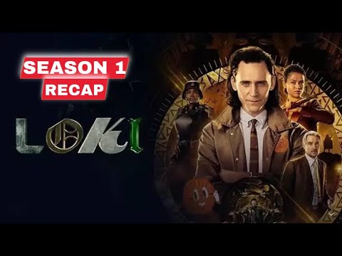 Loki Season 1 Recap