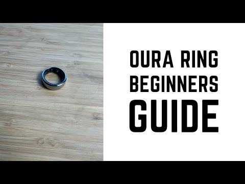 Oura Ring - Complete Beginners Guide