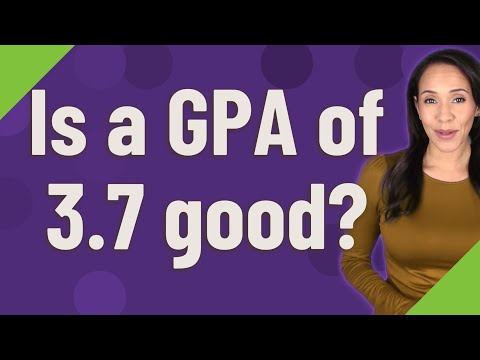 Is a GPA of 3.7 good?