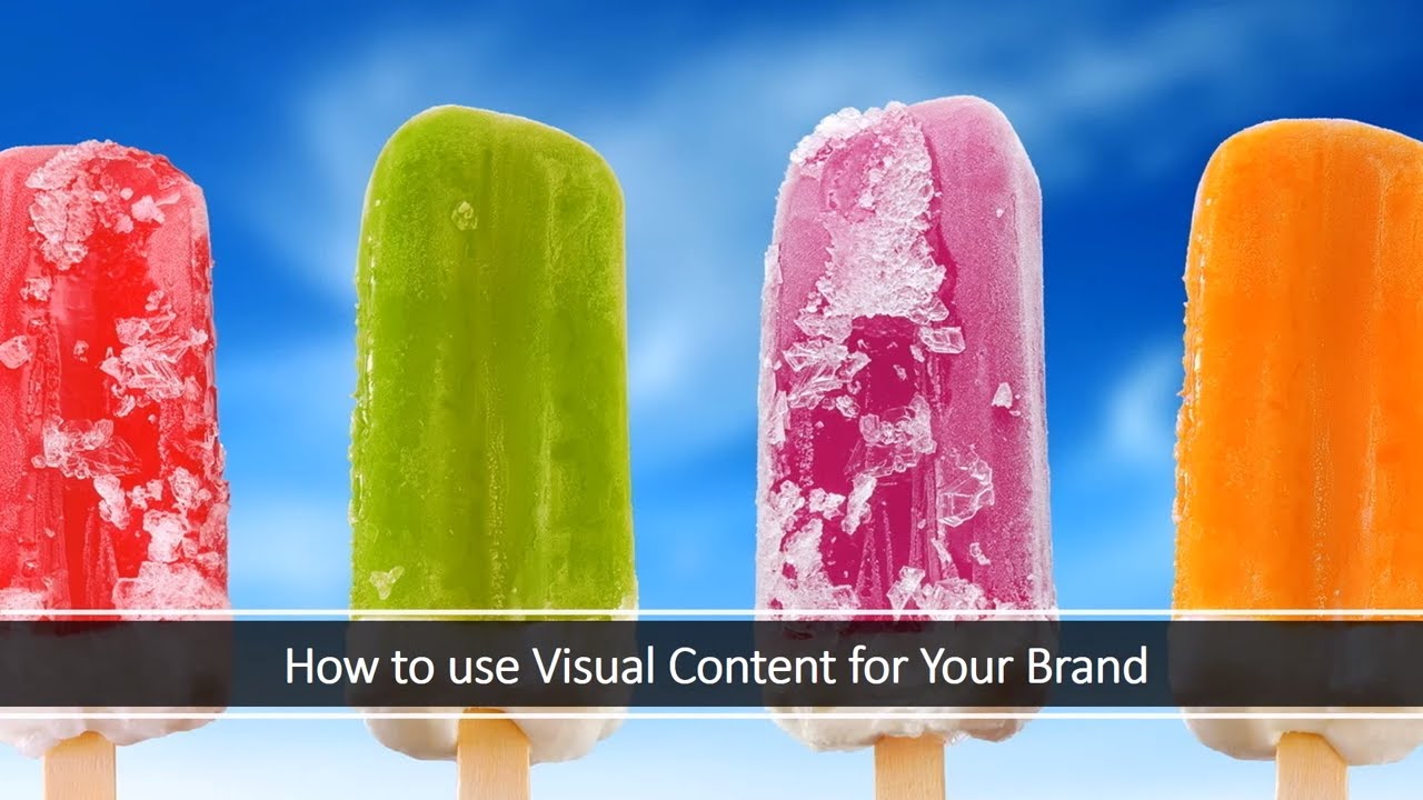 How to use Visual Content Marketing for your Brand or Product