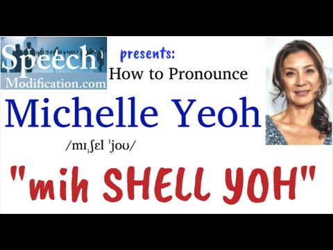 How to Pronounce Michelle Yeoh