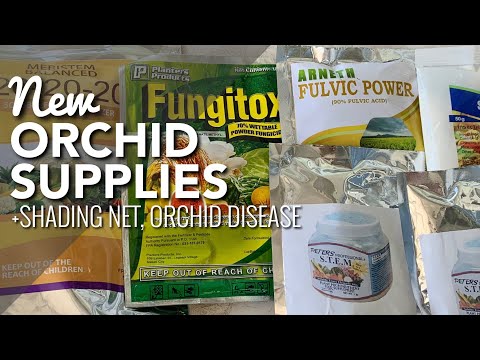 UNBOXING NEW ORCHID SUPPLIES - Fertilizers, Fungicide, Insecticide, Shade Net | Orchid Disease
