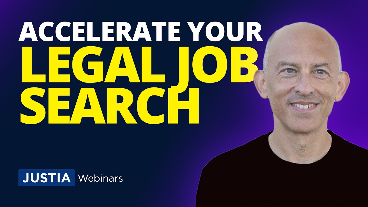 Accelerate Your Legal Job Search With LinkedIn | Leonard Adler | Justia Webinars