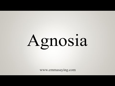 How To Say Agnosia