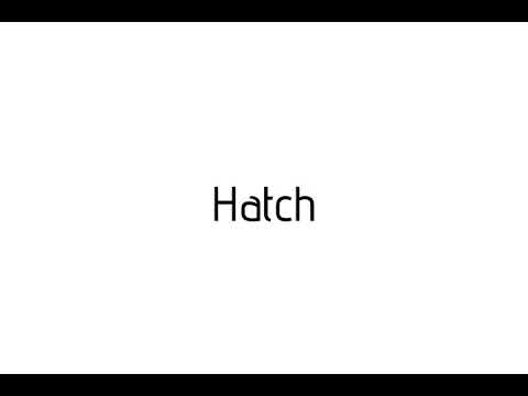 How to pronounce Hatch / Hatch pronunciation