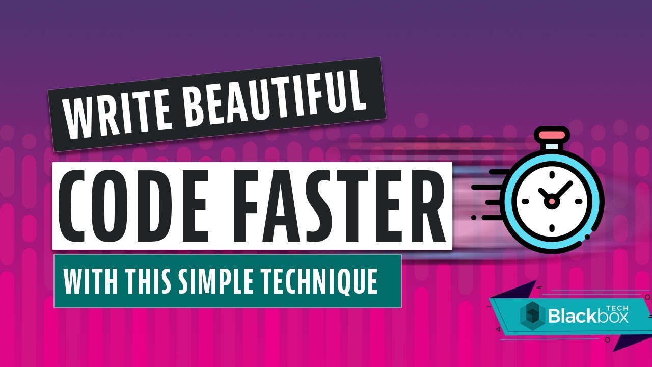 Write Beautiful Code Faster