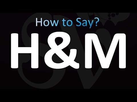 How to Pronounce H&M (Swedish & English)