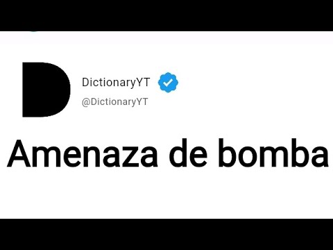 Amenaza de bomba Meaning in English
