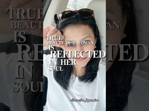 True definition of the beauty of a woman #vasanthajeyaseelan #woman #innerbeauty #shortsviral #love