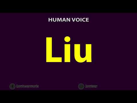 How To Pronounce Liu