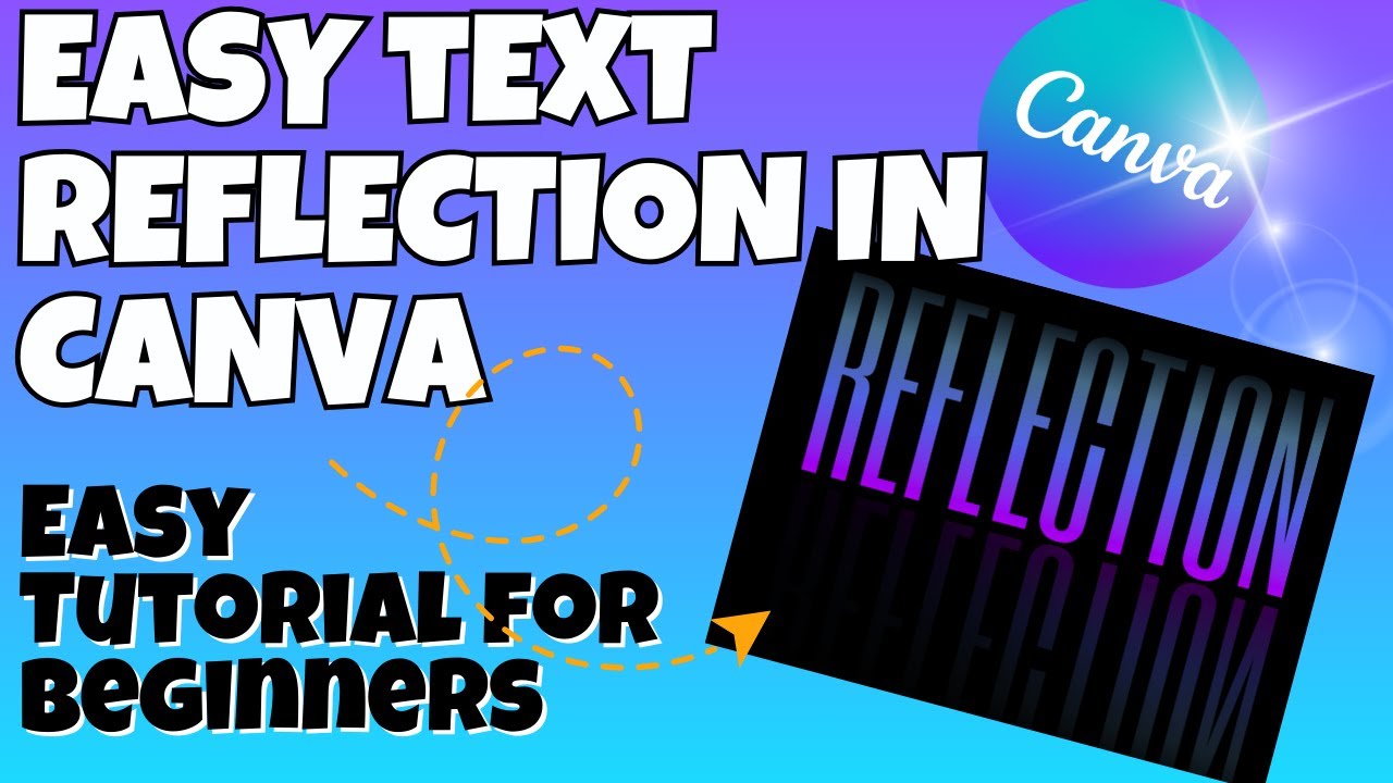 Gradient Text Reflection, Easy Text Effects, Canva Tips and Tricks