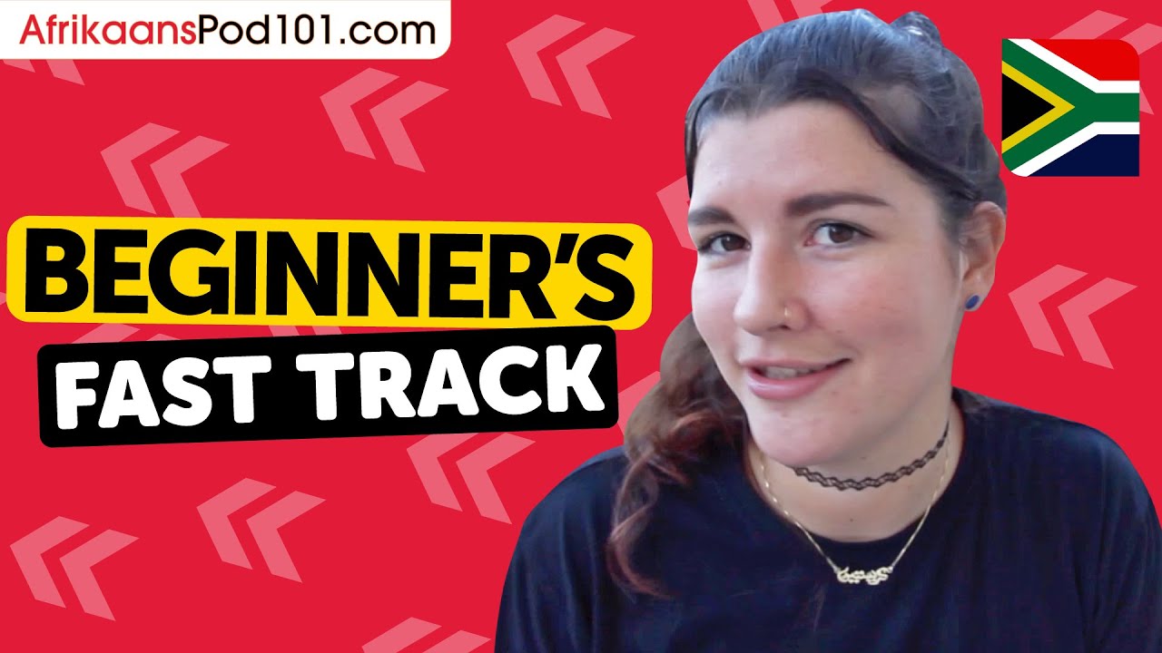 Learn Afrikaans Essentials - Beginner’s Fast Track