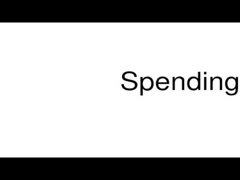 How to pronounce Spending