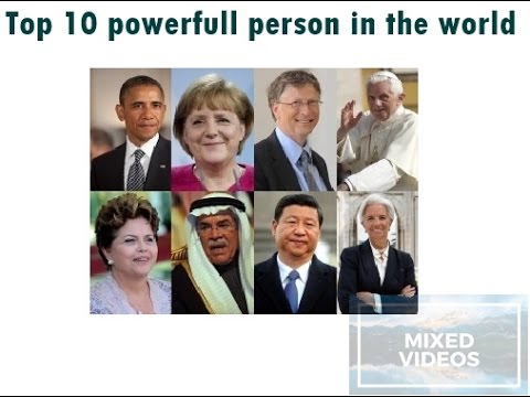 Top 10 most powerfull person in the world in 2017- Top 10 influencial ...