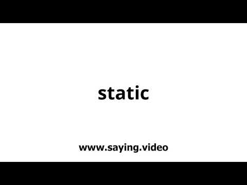 How to say static in English