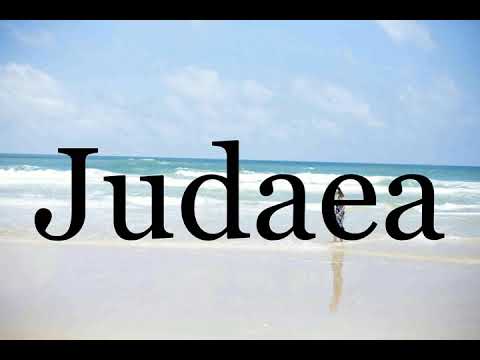 How To Pronounce Judaea๐๐๐๐๐๐Pronunciation Of Judaea