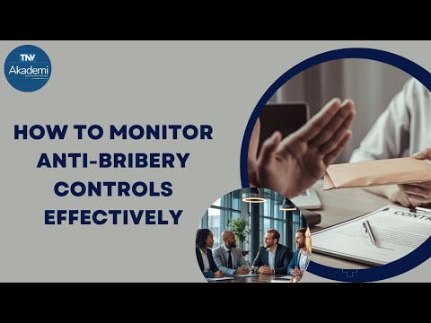 How to Monitor Anti Bribery Controls Effectively