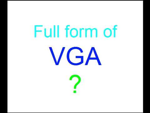 What is full form of VGA ?