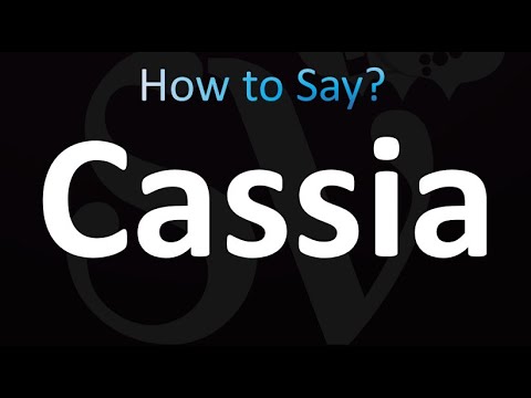 How to Pronounce Cassia (correctly!)