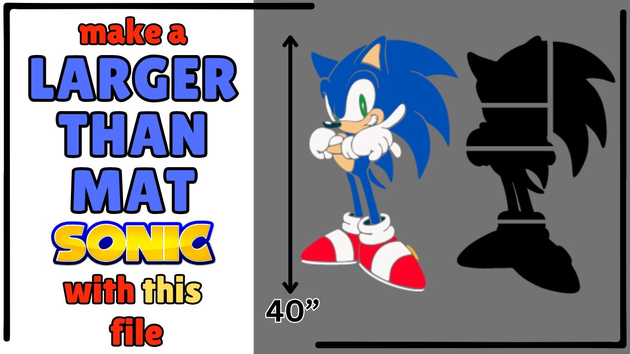 *NO SLICING* LARGER THAN MAT Sonic SVG file | Cricut Projects | Cricut Maker