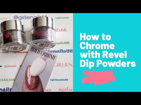 How to Chrome Dip Powders / Revel Holo Chrome