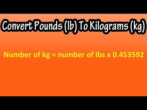 How To Convert Pounds lbs To Kilograms kg Explained - Formula To Convert lbs to kg
