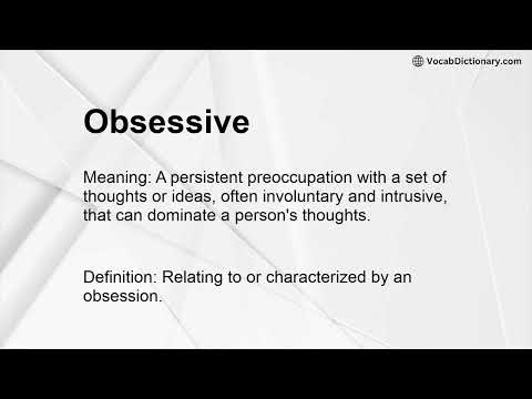 Obsessive Meaning