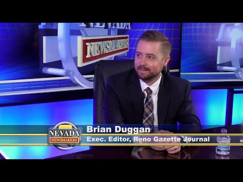 Nevada Newsmakers - Apr 20, 2022 - Brian Duggan, Executive Editor, Reno Gazette-Journal