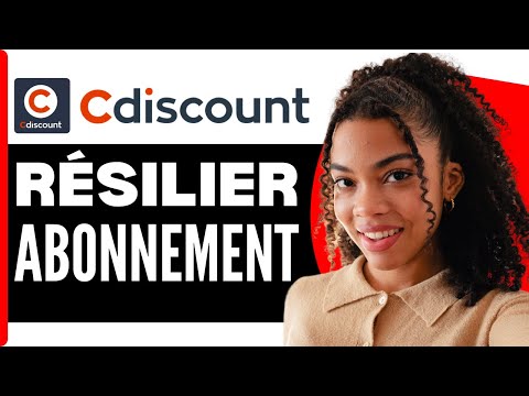 Comment Annuler Cdiscount A Volonté | Résilier L'abonnement Cdiscount ( En 2025 )