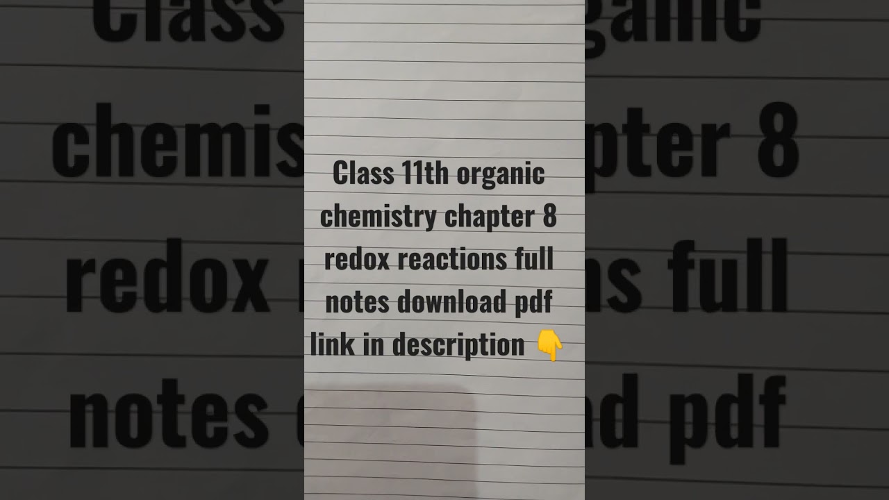 class 11th organic chemistry chapter 8 redox reactions full notes pdf