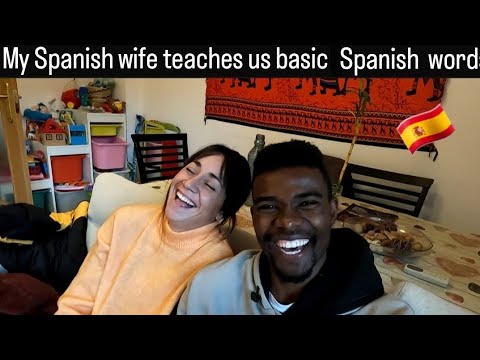 My Spanish wife teaches us how to Speak basic Spanish