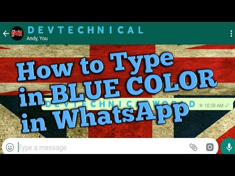 How to type in BLUE COLOR in WhatsApp