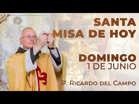 Santa Misa de Hoy - Domingo 1 de Junio #misa #santamisa